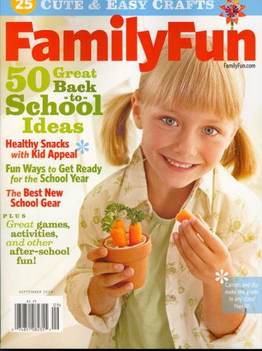 Family Fun, September 2008 Issue: Editors of FAMILY FUN Magazine ...