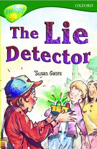 Oxford Reading Tree: Stage 12: TreeTops: The Lie Detector: Lie Detector ...
