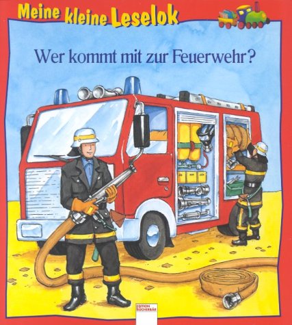 Amazon.com: Meine kleine Leselok. Wer kommt mit zur Feuerwehr? ( Ab 4 J ...