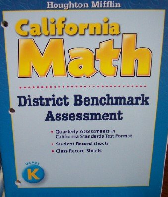 Mathmatics California District Benchmark Assessments, Level K (Houghton Mifflin Mathmatics ...