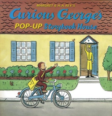 Curious George's Pop-up Storybook House: Margaret Rey, H. A. Rey ...