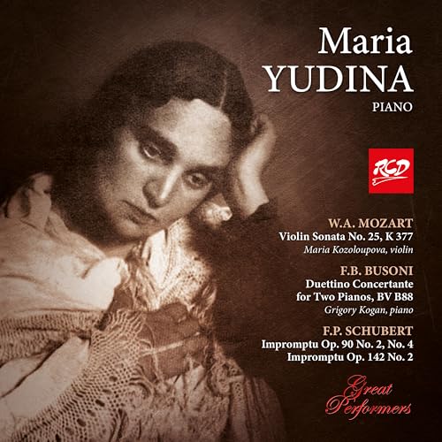 Amazon MusicでYudina, Maria feat. Kozoloupova, Maria & Kogan, GrigoryのMaria Yudina Plays Piano ...