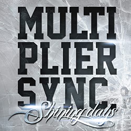 Amazon MusicでMulti Plier Sync.のSHINING DAYSを再生する