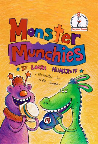 Monster Munchies (Beginner Books, No 84): Laura Numeroff, Nate Evans ...
