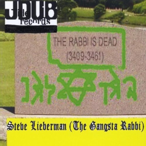 Play The Rabbi Is Dead by Steve Lieberman, the Gangsta Rabbi on Amazon ...