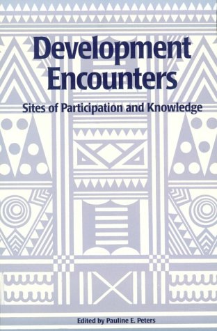 Development Encounters: Benavides, Margarita, Ferguson, Anne, Macdonald ...