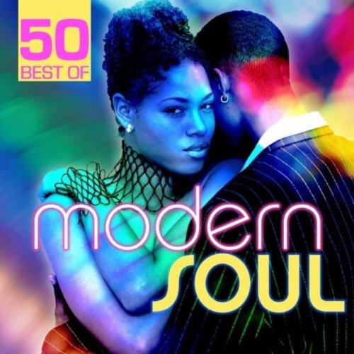 Play 50 Best of Modern Soul by New Soul Sensation on Amazon Music