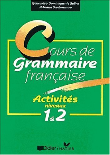 Amazon.co.jp: Cours de Grammaire francaise. Activites niveaux 1 & 2 ...