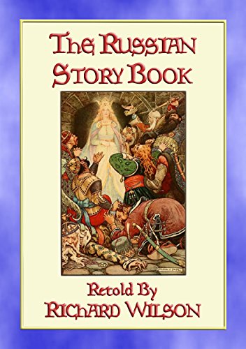 Amazon.com: THE RUSSIAN STORY BOOK - 12 Illustrated Children's Stories ...