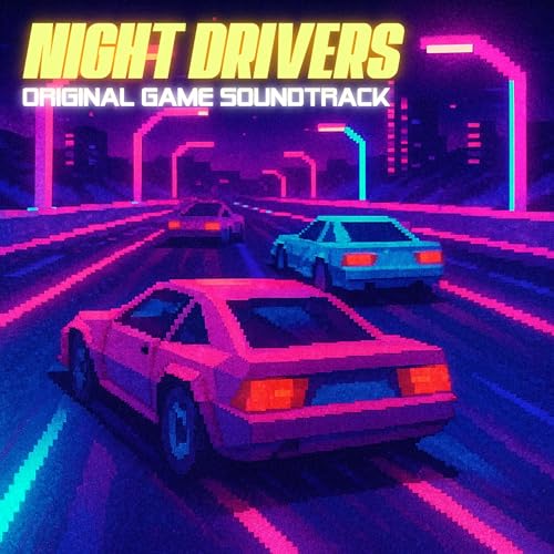 Play Night Drivers (Original Game Soundtrack) by Chris Castter on ...