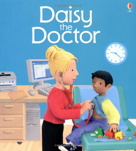 Daisy the Doctor (Usborne Jobs People Do) : Brooks, Felicity ...