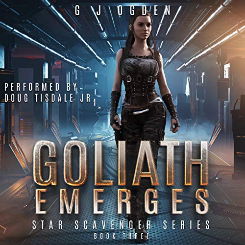 Amazon.com: Goliath Emerges: Star Scavenger Series, Book 3 (Audible ...