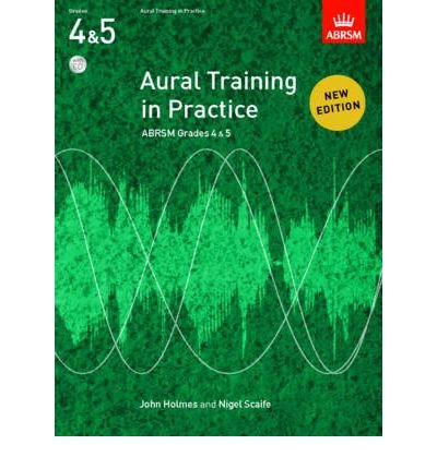 Aural Training in Practice, ABRSM Grades 4 & 5, with CD: 2011 Edition ...