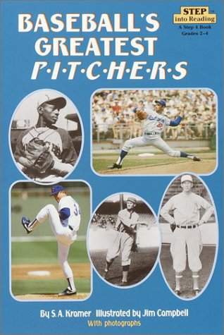 Baseball's Greatest Pitchers (Step into Reading): Kramer, Sydelle ...
