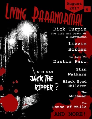 Living Paranormal Magazine Aug17: Collectors Edition: Volume 4: Amazon ...