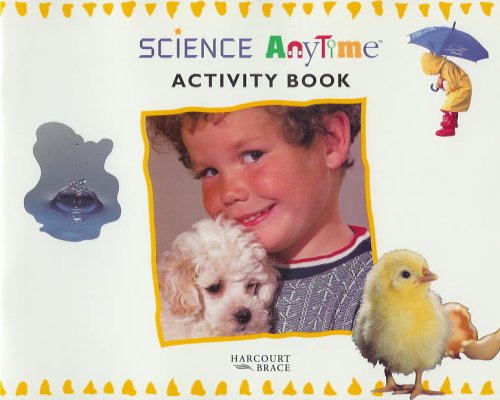 Science Anytime Activity Book, Kindergarten Program (Science Anytime ...