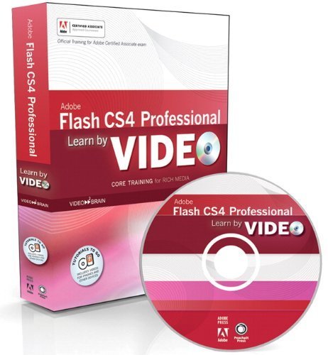 Learn Adobe Flash CS4 Professional by Video: Core Training in Rich Media Communication 1st ...