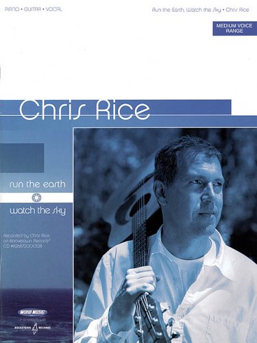Chris Rice - Run the Earth ... Watch the Sky: Chris Rice: 9780634052583 ...