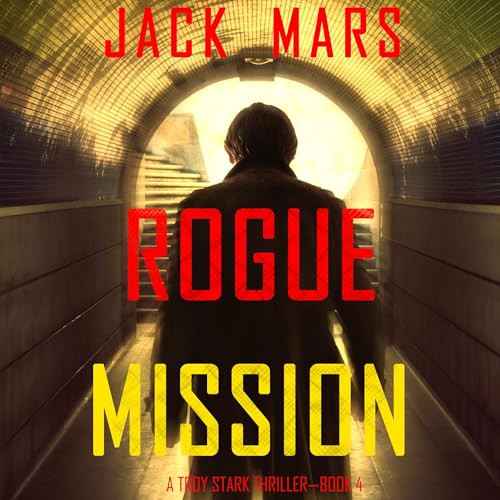 Amazon.com: Rogue Mission: A Troy Stark Thriller, Book 4 (Audible Audio Edition): Jack Mars ...