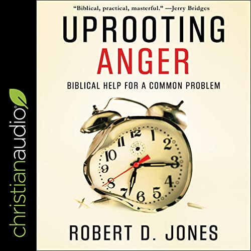Amazon.com: Uprooting Anger: Biblical Help for a Common Problem ...