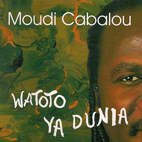 Amazon.com: Watoto Ya Dunia : Moudi Cabalou: Digital Music