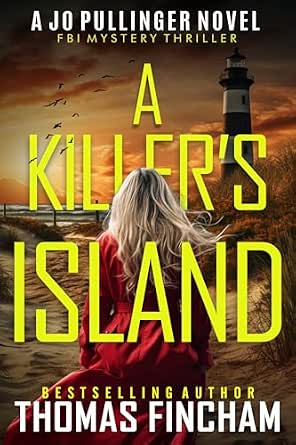 A Killer's Island: FBI Mystery Thriller (Jo Pullinger Book 9) eBook ...
