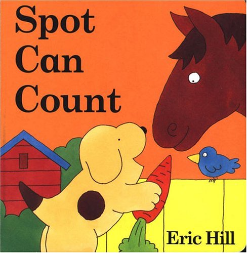 Amazon.com: Spot Can Count: 9780399243615: Hill, Eric, Hill, Eric: Books