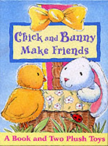 Buy Chick and Bunny Make Friends Book Online at Low Prices in India ...
