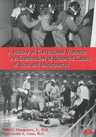 A History of Correctional Violence: An Examination of Reported Causes ...