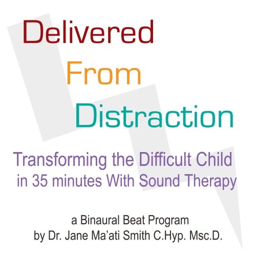 Amazon.com: Delivered from Distraction Transforming the Difficult Child ...