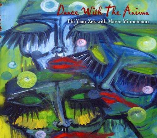Marco Minnemann, Phi Yaan-Zek & Marco Minnemann, Phi Yaan-Zek - Dance ...