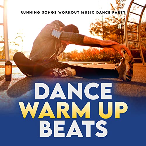 Amazon.com: Dance Warm Up Beats : Running Songs Workout Music Dance ...