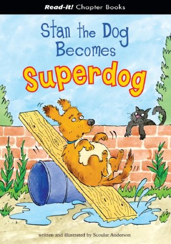 Amazon.com: Stan the Dog Becomes Superdog (Read-It! Chapter Books ...