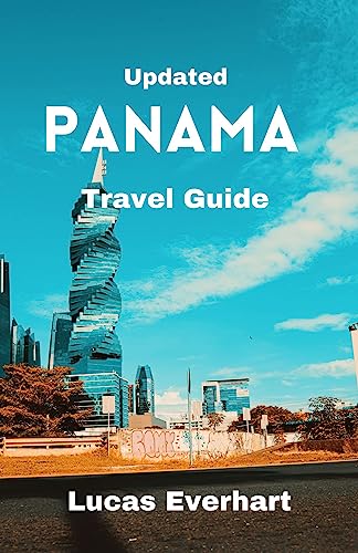 Amazon.com: Updated Panama Travel Guide : A Comprehensive Guide to ...
