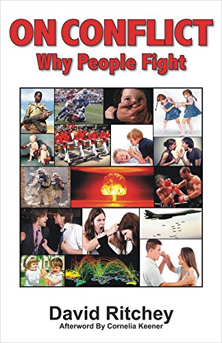 On Conflict: Why People Fight eBook : Ritchey, David: Amazon.in: Kindle ...