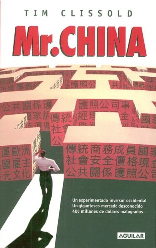 Mr. China : Tim Clissold: Amazon.co.uk: Books