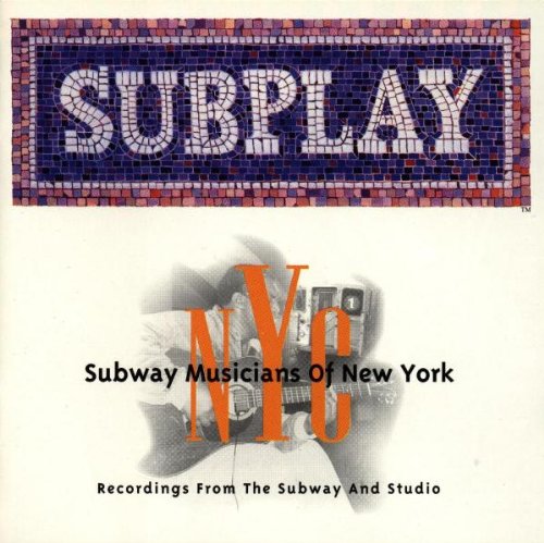 Subway musicians of New York - Amazon.com Music