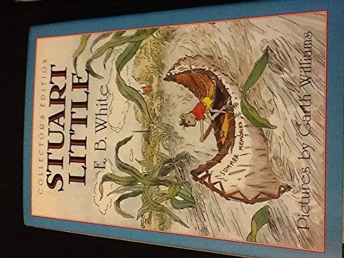 Stuart Little. Collector's Edition: E.B. White: Amazon.com: Books