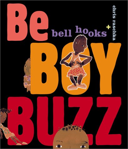 Be Boy Buzz: bell hooks: Amazon.com: Books