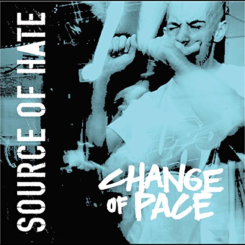Amazon.co.jp: Change of Pace : Source of Hate: Digital Music
