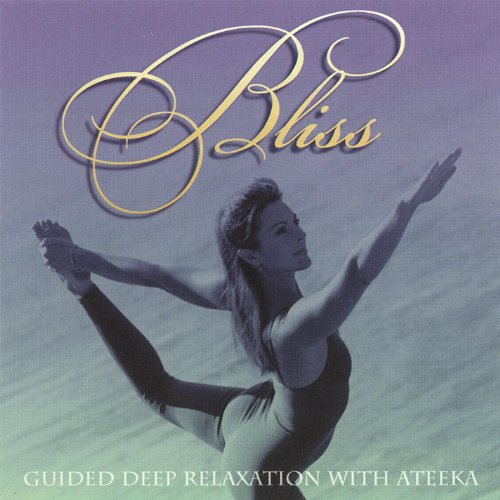 Play Bliss: Guided Relaxation by Ateeka on Amazon Music