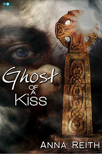Ghost of a Kiss eBook : Reith, Anna: Amazon.in: Kindle Store