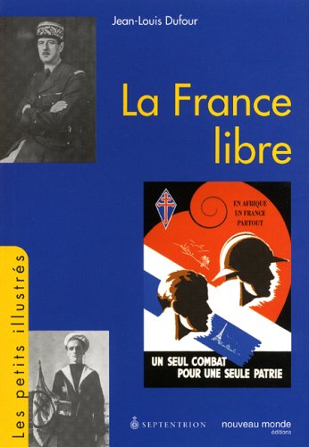 Amazon.com: France libre (La): 9782894484364: Jean-Louis Dufour: Books