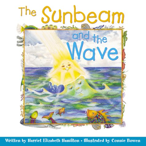 The Sunbeam and the Wave (Weewisdom Books): Harriet Elizabeth Hamilton ...