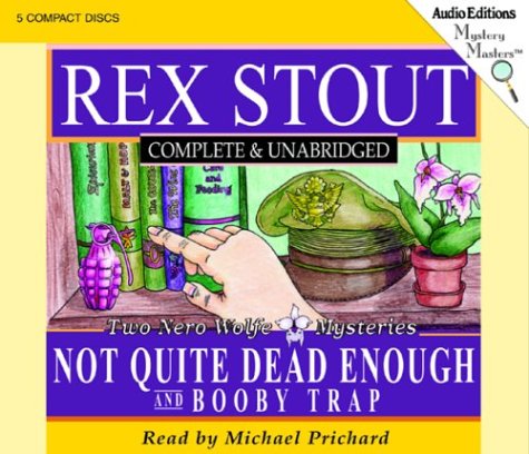 Not Quite Dead Enough and Booby Trap: Two Nero Wolfe Mysteries: Stout ...