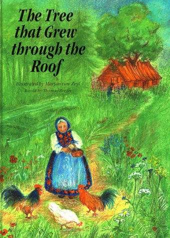The Tree That Grew Through the Roof: Berger, Thomas, Van Zeyl, Marjan ...