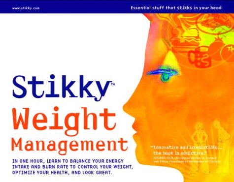 Stikky Weight Management: Learn How to Eat Well and Lose Weight - In an ...