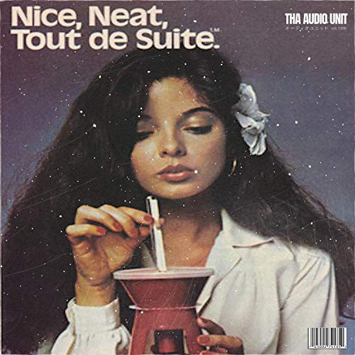 Amazon.co.jp: Nice,Neat,Tout de Suite : Tha Audio Unit: Digital Music