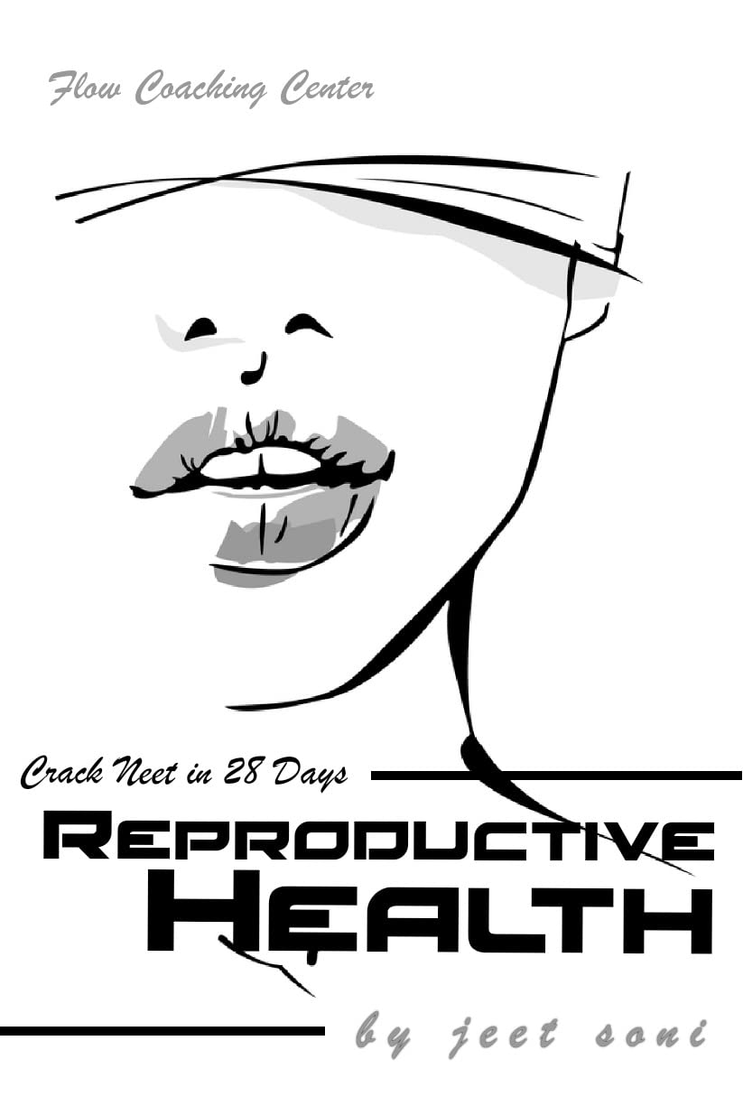 Crack Neet In 28 Days: Reproductive Health eBook : Soni, Jeet: Amazon ...