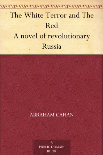『The White Terror and The Red A novel of revolutionary Russia - 読書メーター